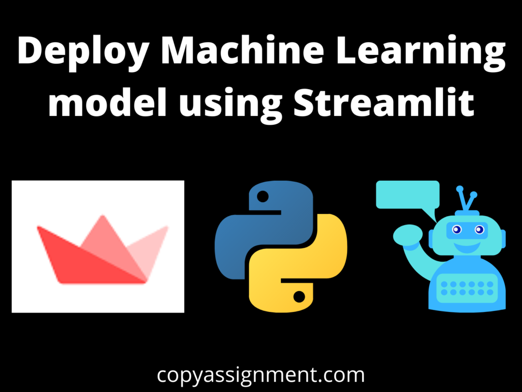 Deploy Machine Learning model using Streamlit – CopyAssignment