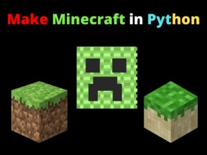 Make Minecraft in Python – CopyAssignment